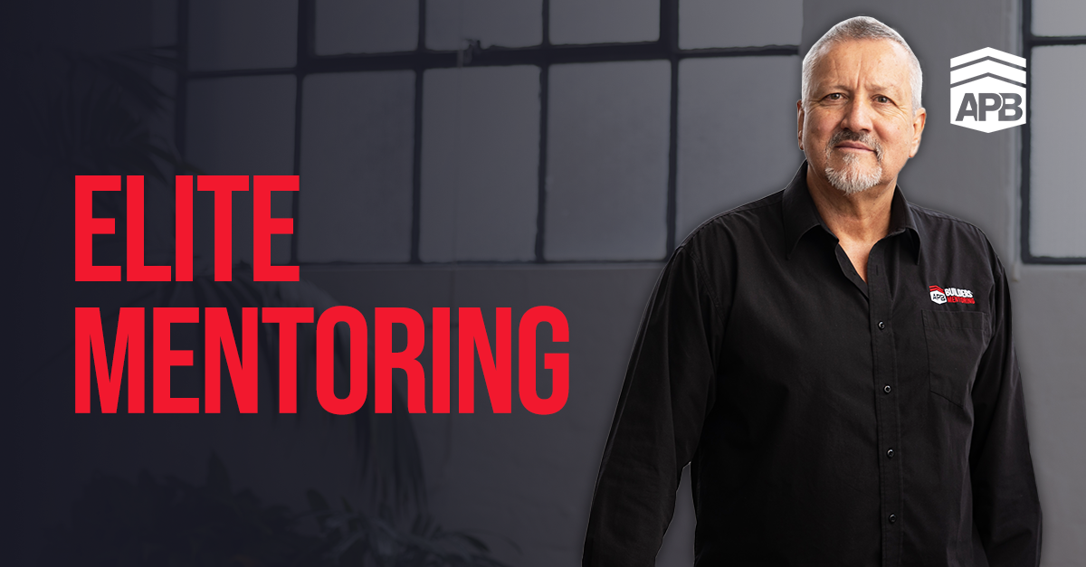 Elite Mentoring For Builders | The Association of Professional Builders